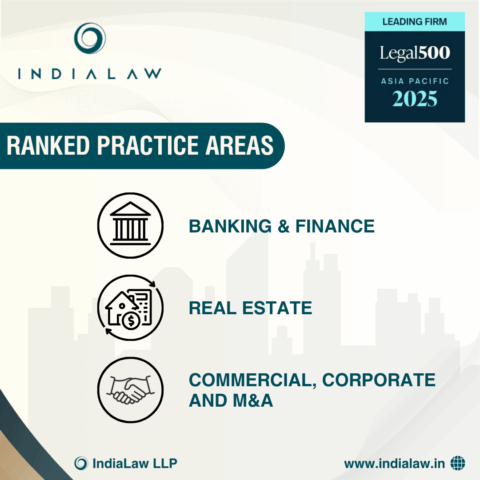IndiaLaw LLP has been recognized in the prestigious Legal 500 Asia ...